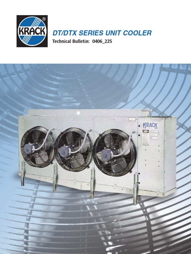 Krack - DT-DTX Series Unit Cooler | PDF | Pipe (Fluid Conveyance) | Refrigerator