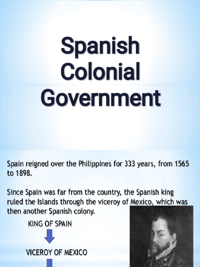 Spanish Colonial Government | PDF