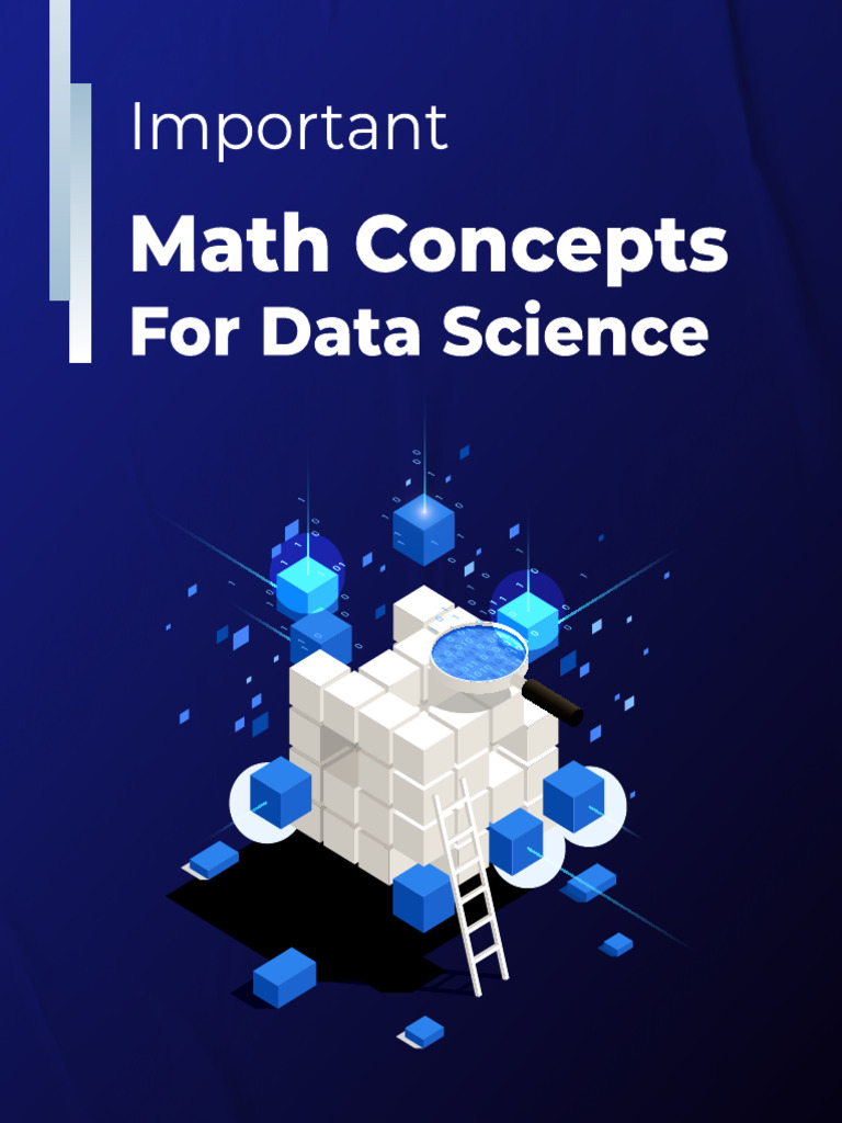Essential Math Concepts for Data Science | PDF | Statistics | Matrix ...