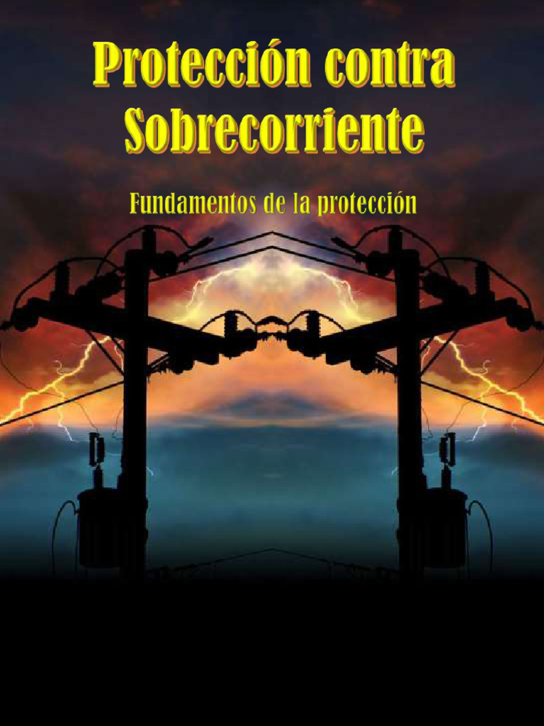 Proteccion Contra Sobrecorriente-Jesus Velasco | PDF | Fusible (Eléctrico) | Ingenieria Eléctrica