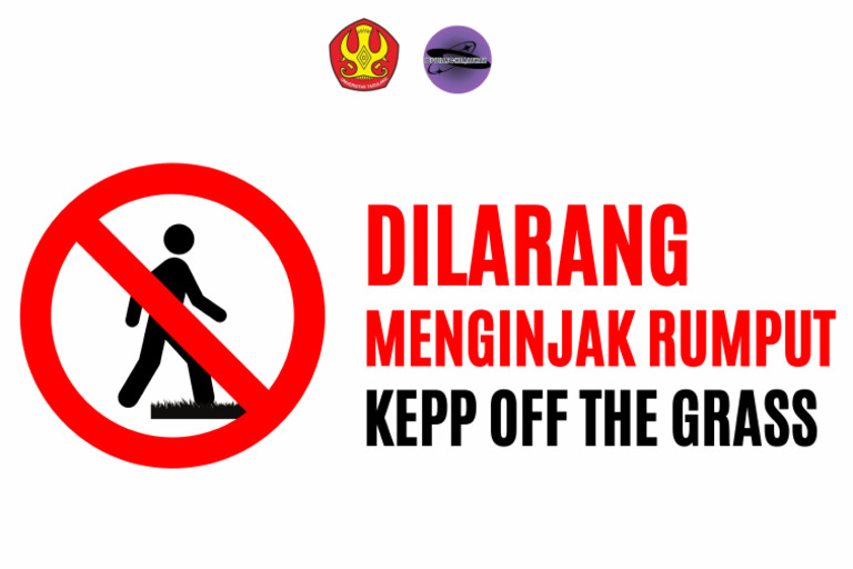 Himbauan Dilarang Menginjak Rumput | PDF