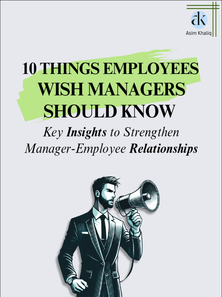 10 Things Employees Wish Managers Should Know | PDF | Motivation ...