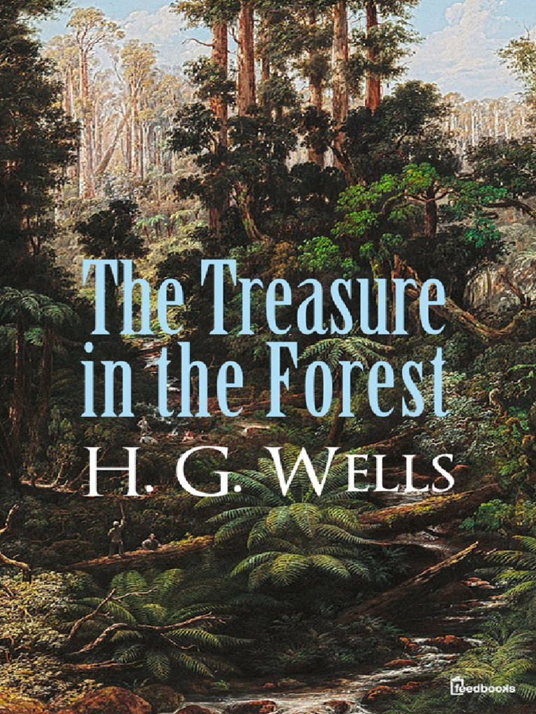 Treasure Hunt in H.G. Wells' Forest | PDF | H. G. Wells | Science Fiction