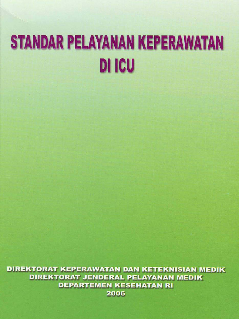 Standar Pelayanan Keperawatan Icu Depkes Ri 2006 - 241120 - 160145 | PDF