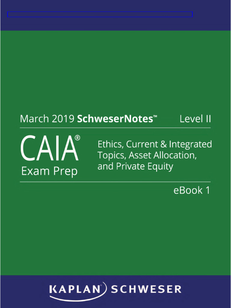 2019 CAIA Level II Schweser Notes | PDF