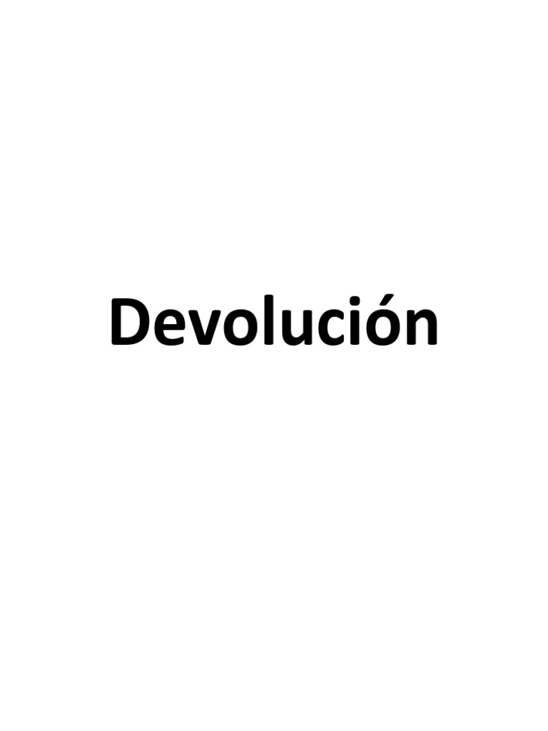 DEVOLUCIÓN | PDF