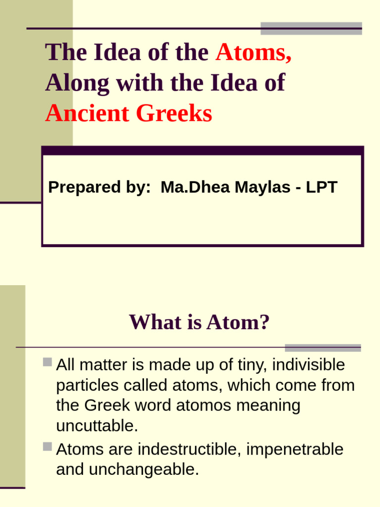 Revised Ancient Greek and Atom History PPT | PDF | Atomic Nucleus | Atoms