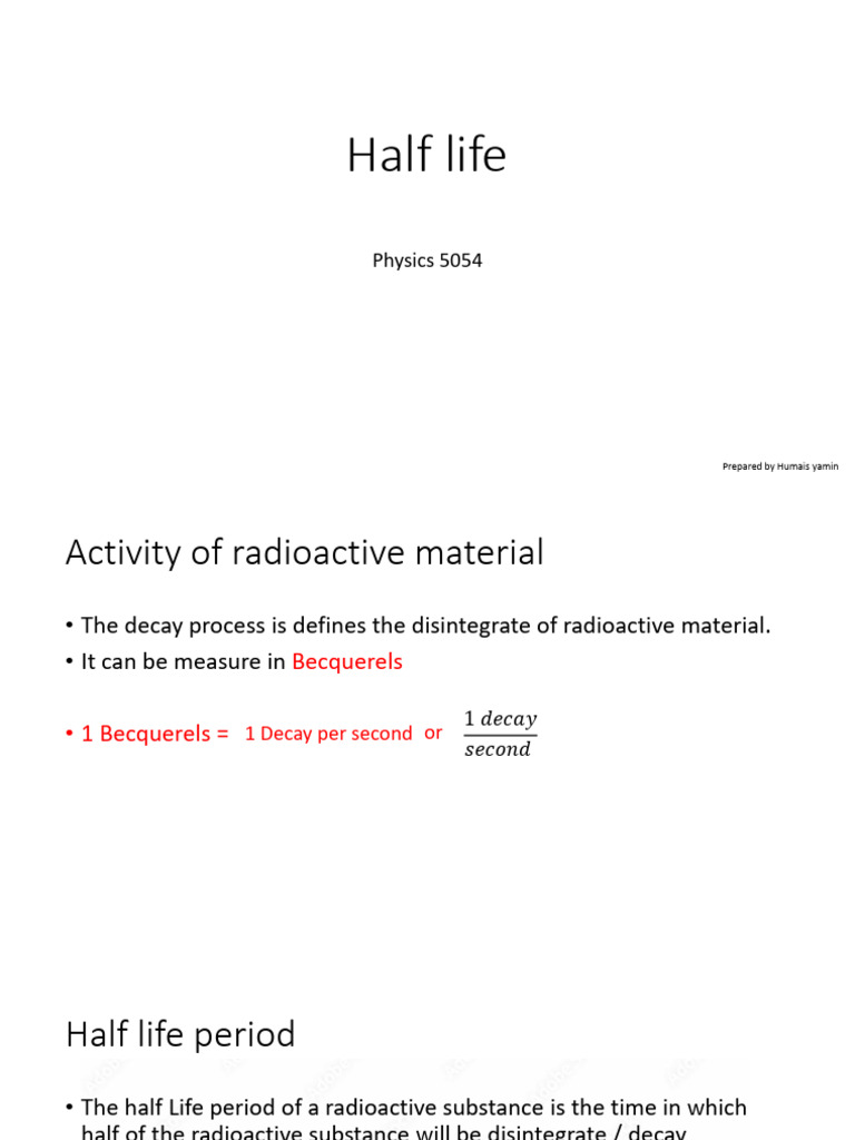 Half life | PDF | Radioactive Decay | Forms Of Energy