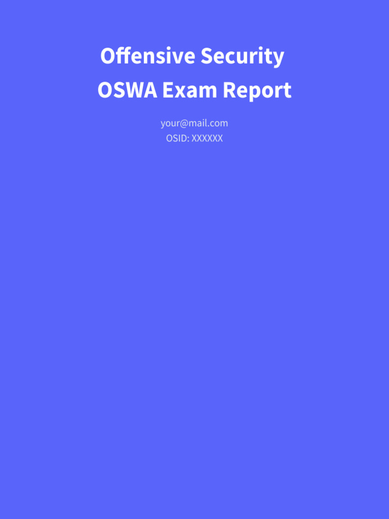 OSWA OS XXXXXX Exam Report | PDF | Penetration Test | Vulnerability ...