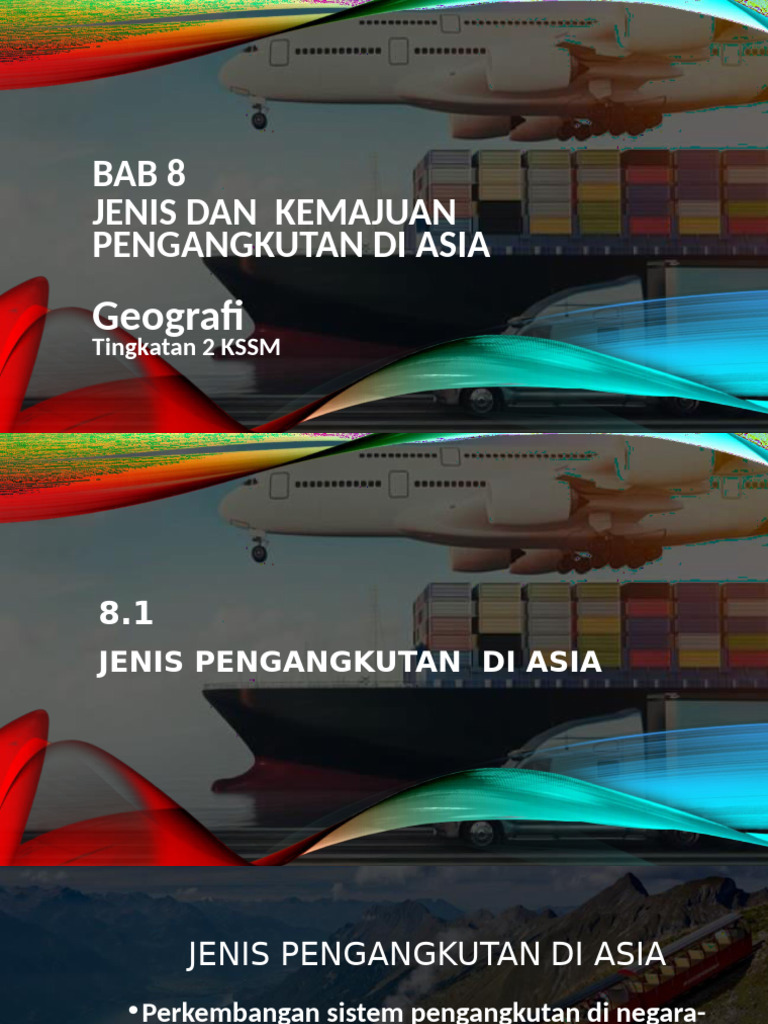 GEO T2 KSSM Bab 8 Jenis Dan Kemajuan Pengangkutan Di Asia | PDF