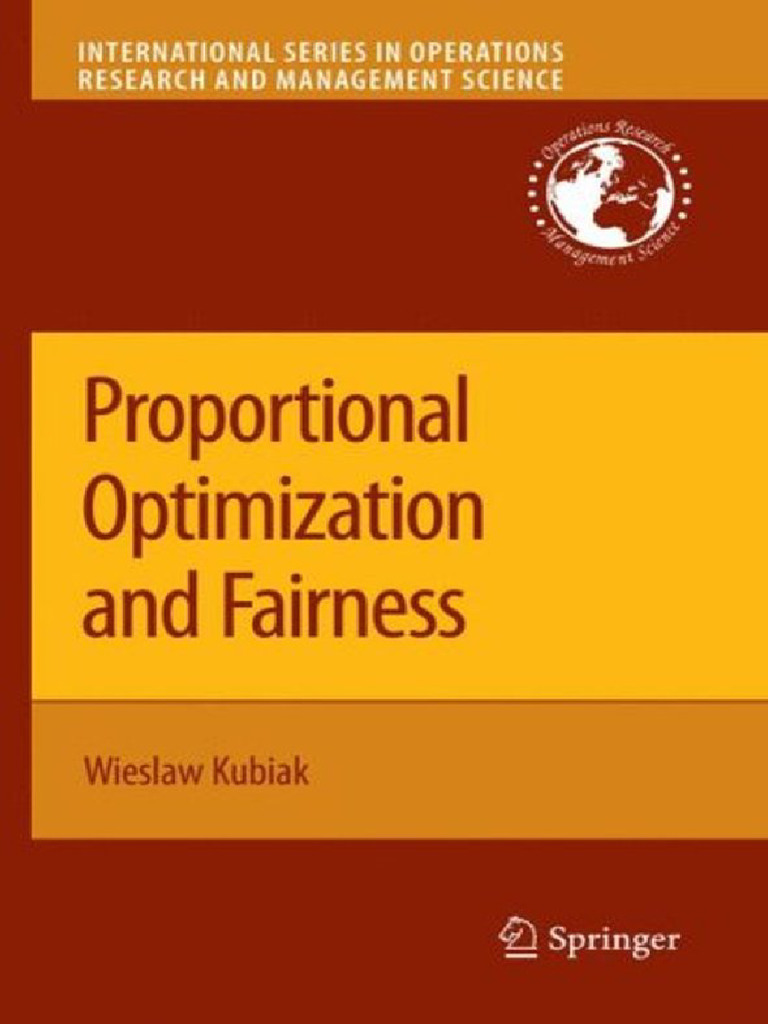 Proportional Optimization and Fairness by Wieslaw Kubiak | PDF | Mathematics