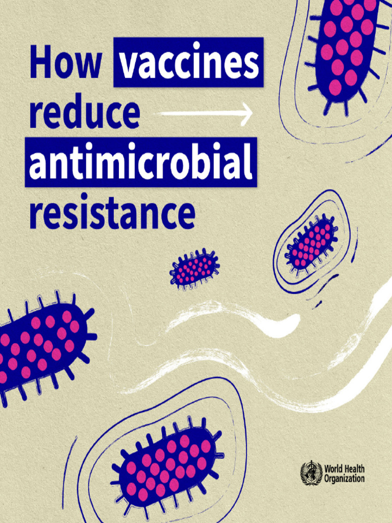 How Vaccines Reduce Antimicrobial Resistance | PDF