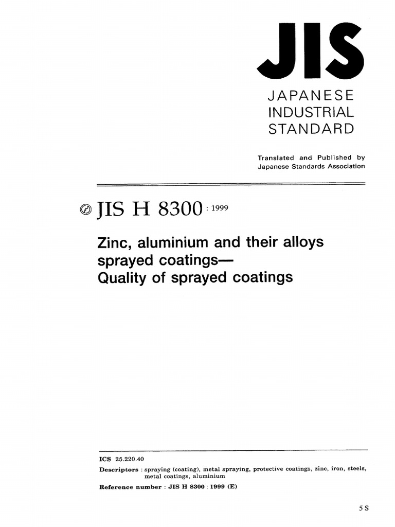 JIS H 8300-99. Zinc, Alum. Quality of Sprayed Coatings. | PDF
