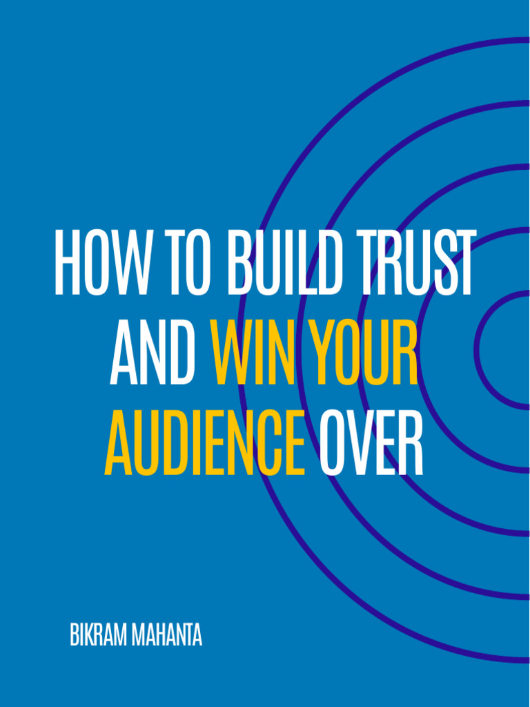 How To Build Trust and Win Your Audience Over | PDF