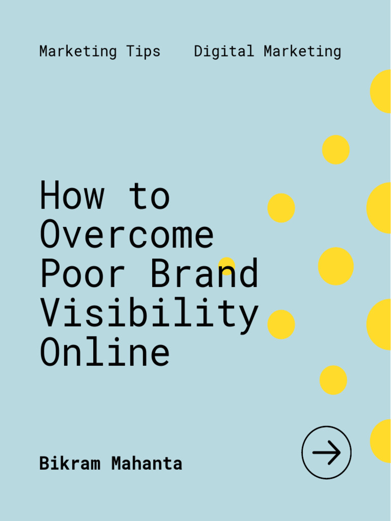 How To Overcome Poor Brand Visibility Online | PDF