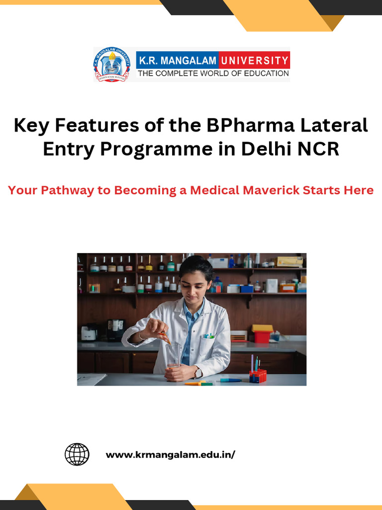 Key Features of The BPharma Lateral Entry Programme in Delhi NCR | PDF | Pharmaceutical Industry ...
