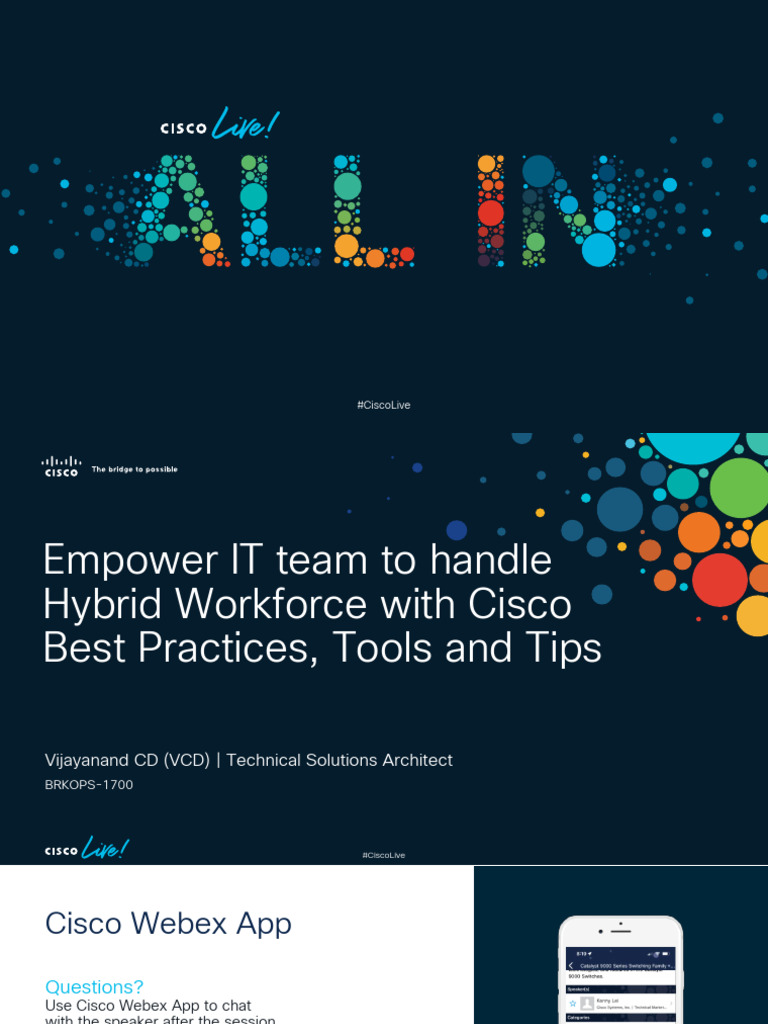 Empower IT team to handle Hybrid Workforce with Cisco Best Practices, Tools and Tips - BRKOPS ...