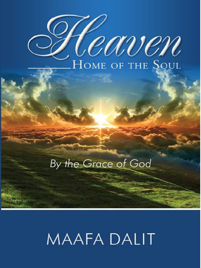 Heaven - Home of The Soul A6 | PDF | Glory (Religion) | Heaven