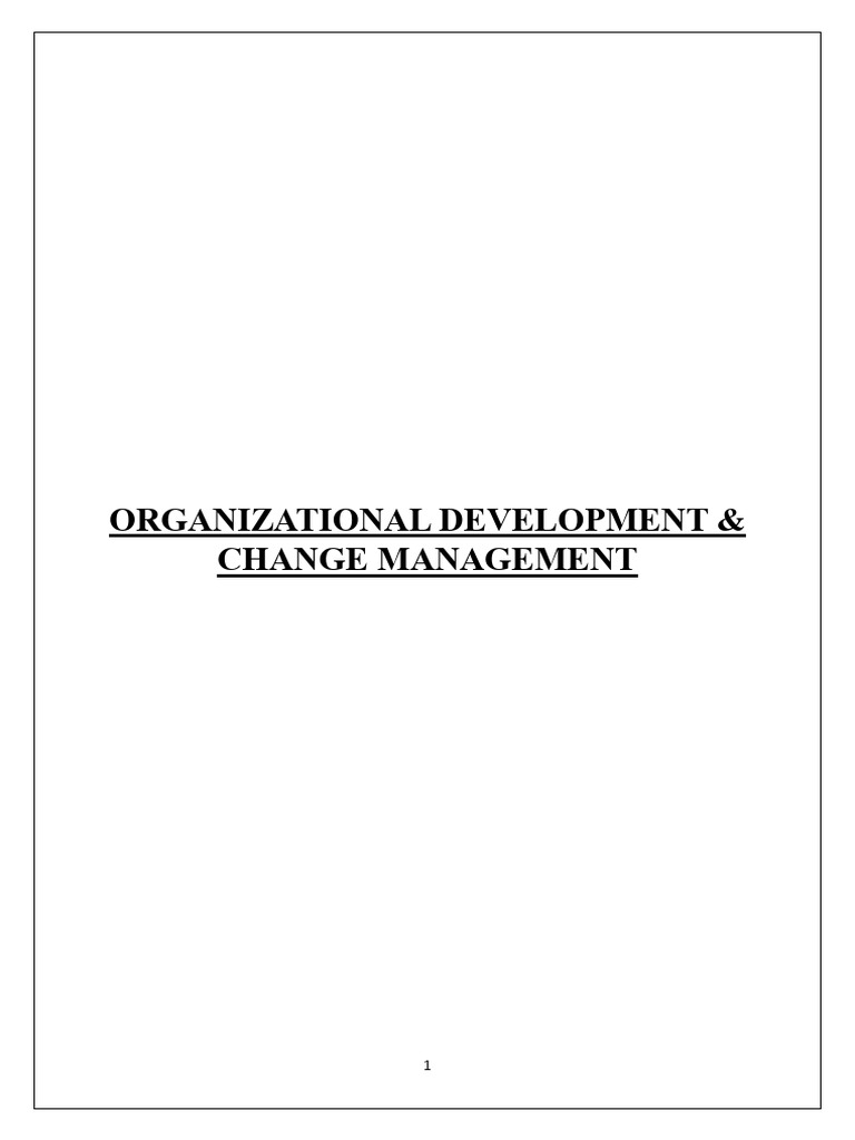 Organizational Development and Change Management All Units | PDF ...
