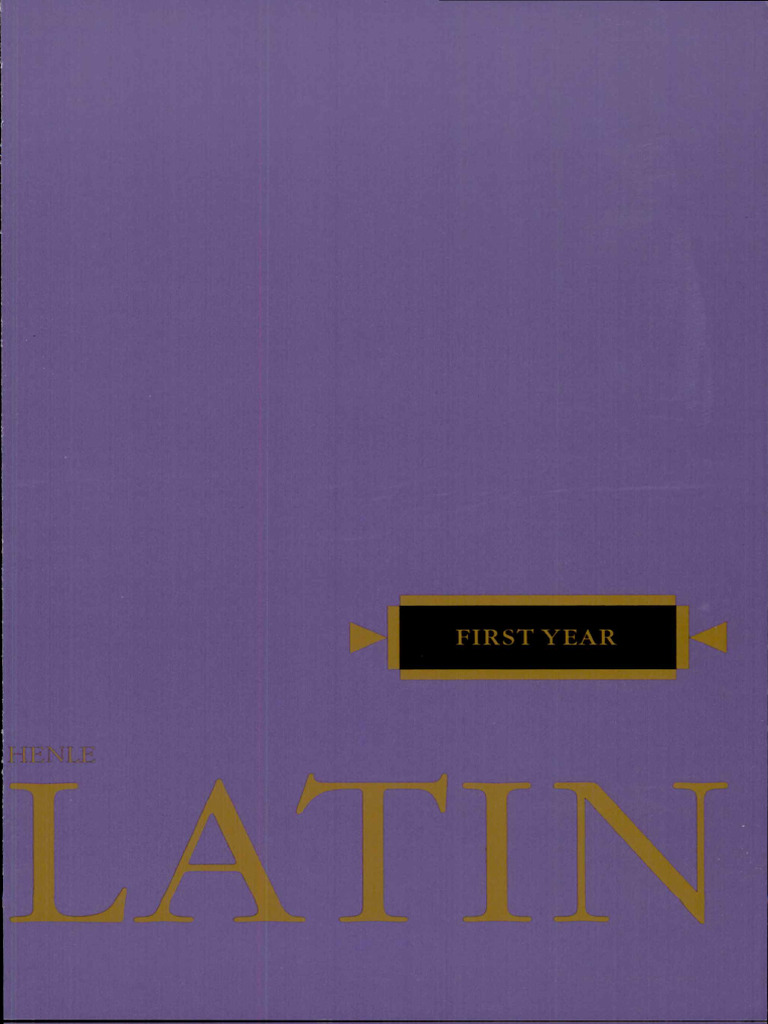 Henle Latin First Year (Robert J. Henle) | PDF
