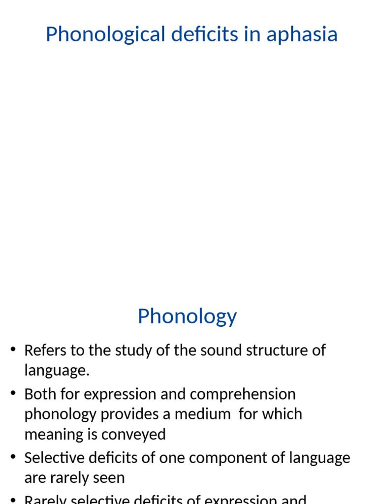 Phonological Deficits in Aphasia - Class - IV | PDF | Speech | Phonetics