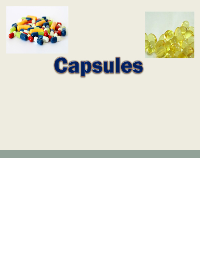 Capsules | PDF | Gelatin | Liquids