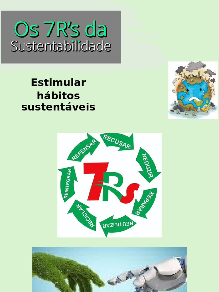 7 Rs para Hábitos Sustentáveis | PDF | Desperdício | Reciclagem