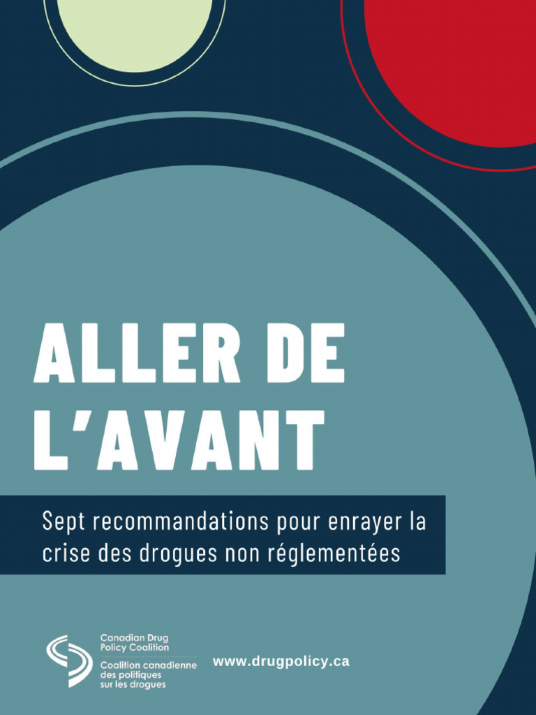 Aller de l’avant : sept actions pour enrayer la crise des drogues non ...