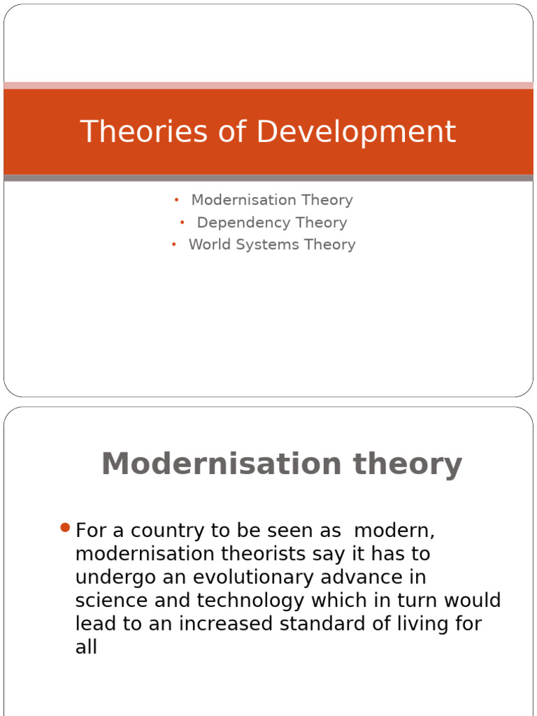 Theories of Development: Modernisation & Dependency | PDF ...