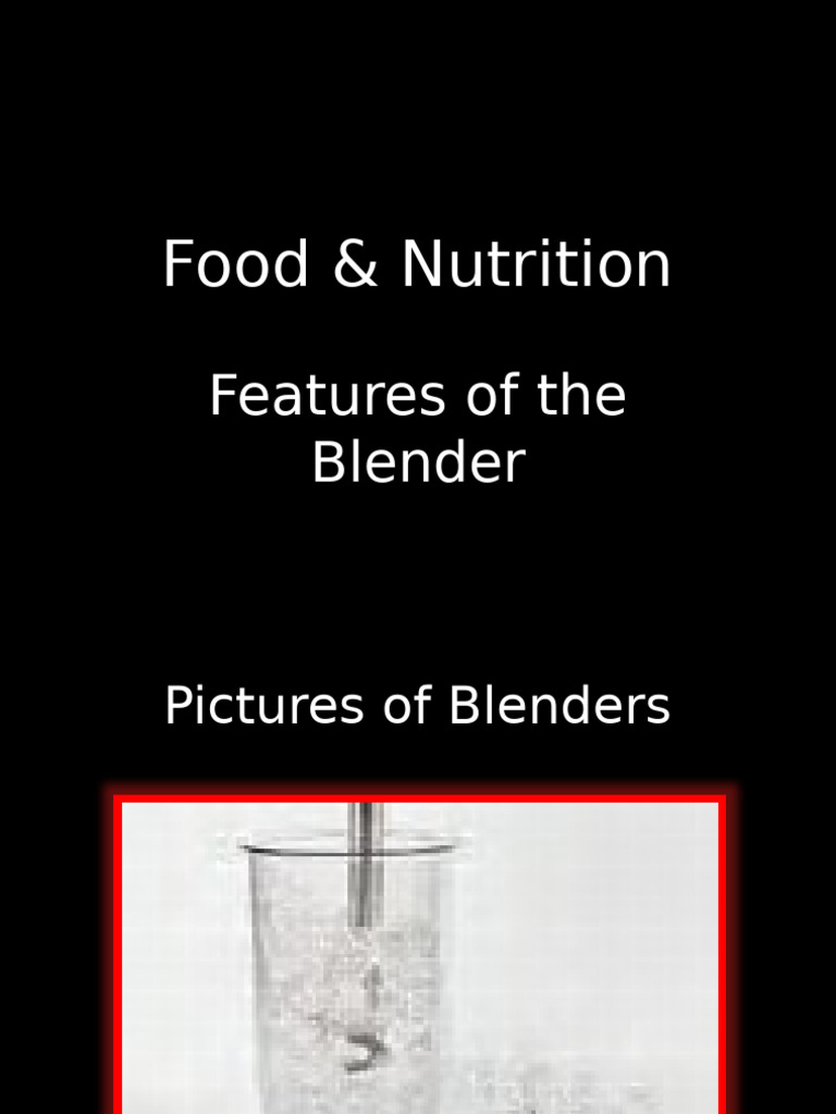 Features of A Blender | PDF
