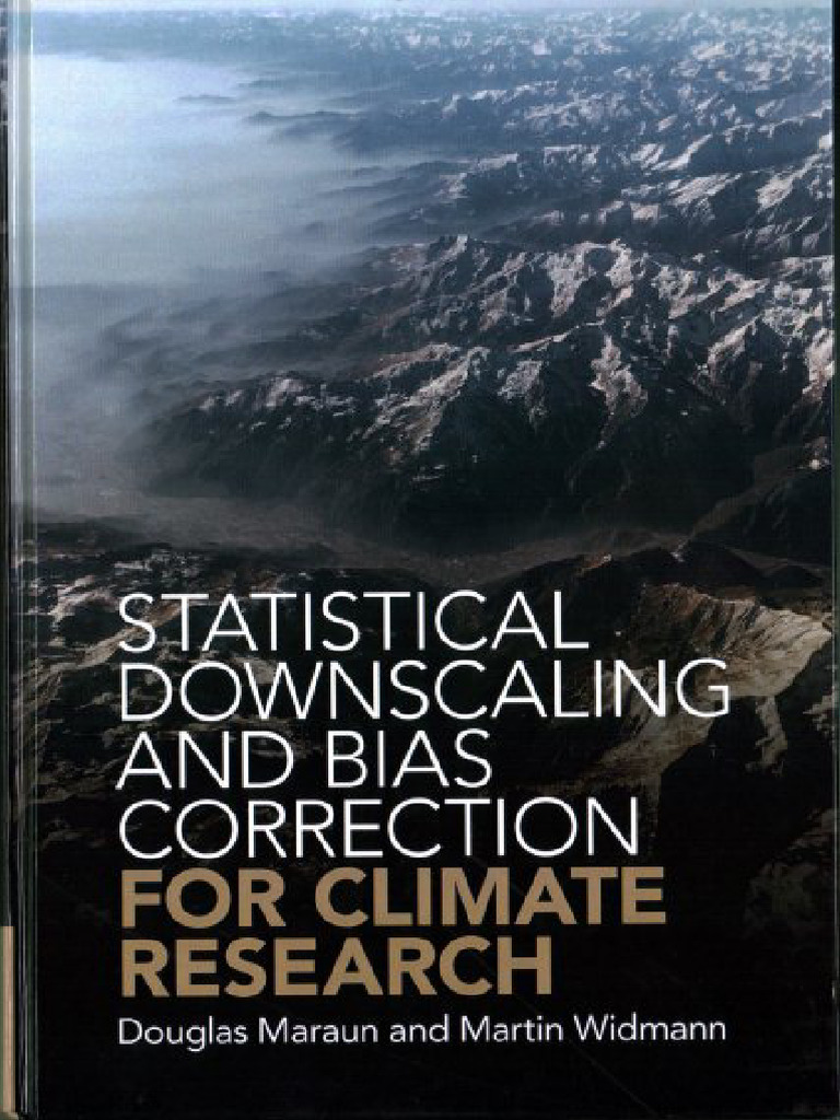 Statistical Downscaling and Bias Correction For Climate Research (Douglas Maraun, Martin Widmann ...