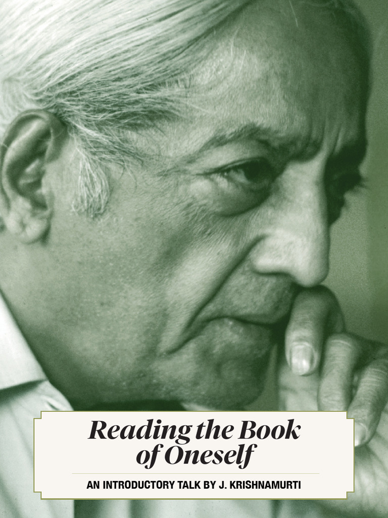 Krishnamurti - Reading The Book of Oneself | PDF | Mind | Knowledge
