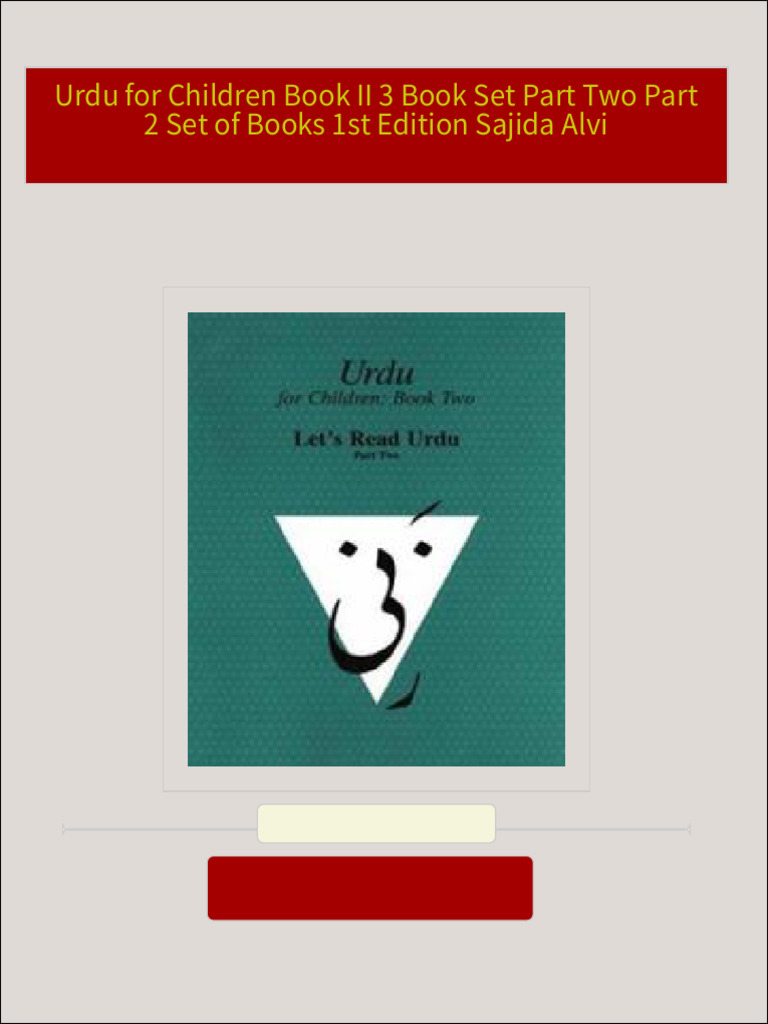 Urdu for Children Book II 3 Book Set Part Two Part 2 Set of Books 1st ... Urdu for Children Book II 3 Book Set Part Two Part 2 Set of Books 1st ...
