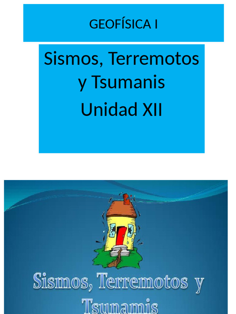 Geofisica I. Sismos. Unidad Xii | PDF | Temblores | Geología