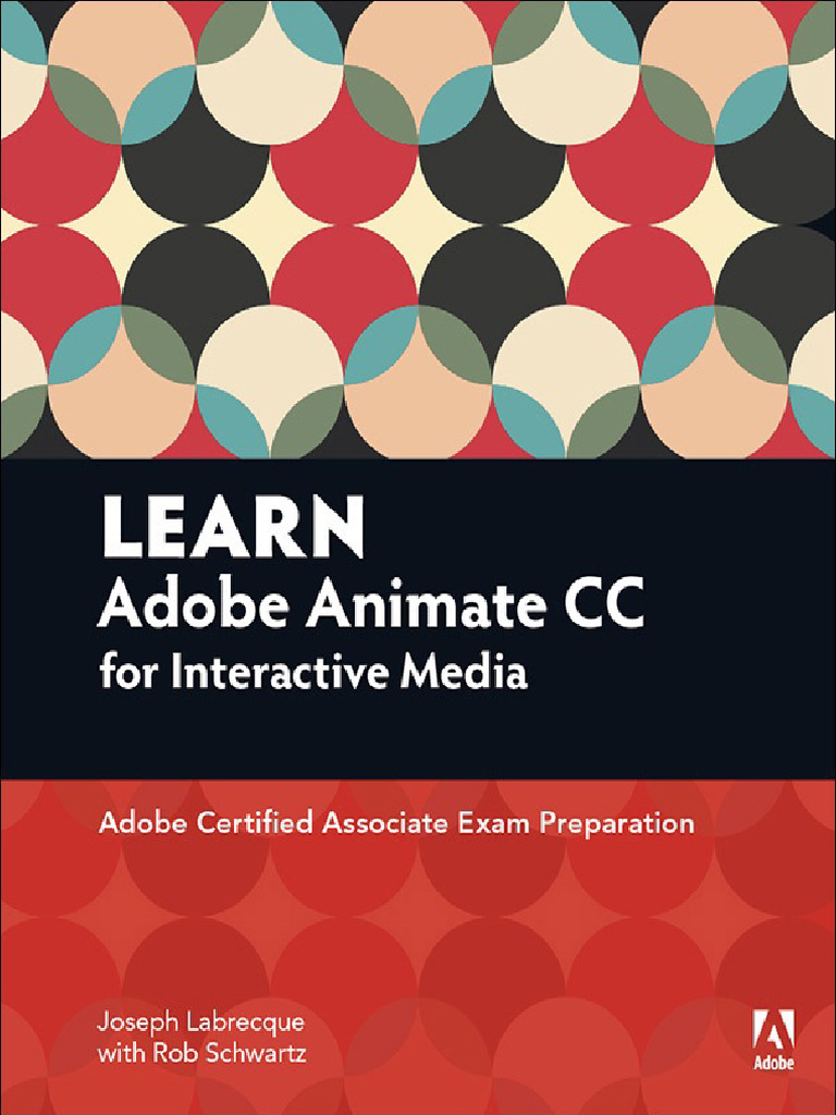Learn Adobe Animate CC For Interactive Media - Joseph Labrecque | PDF | Adobe Flash | Action Script