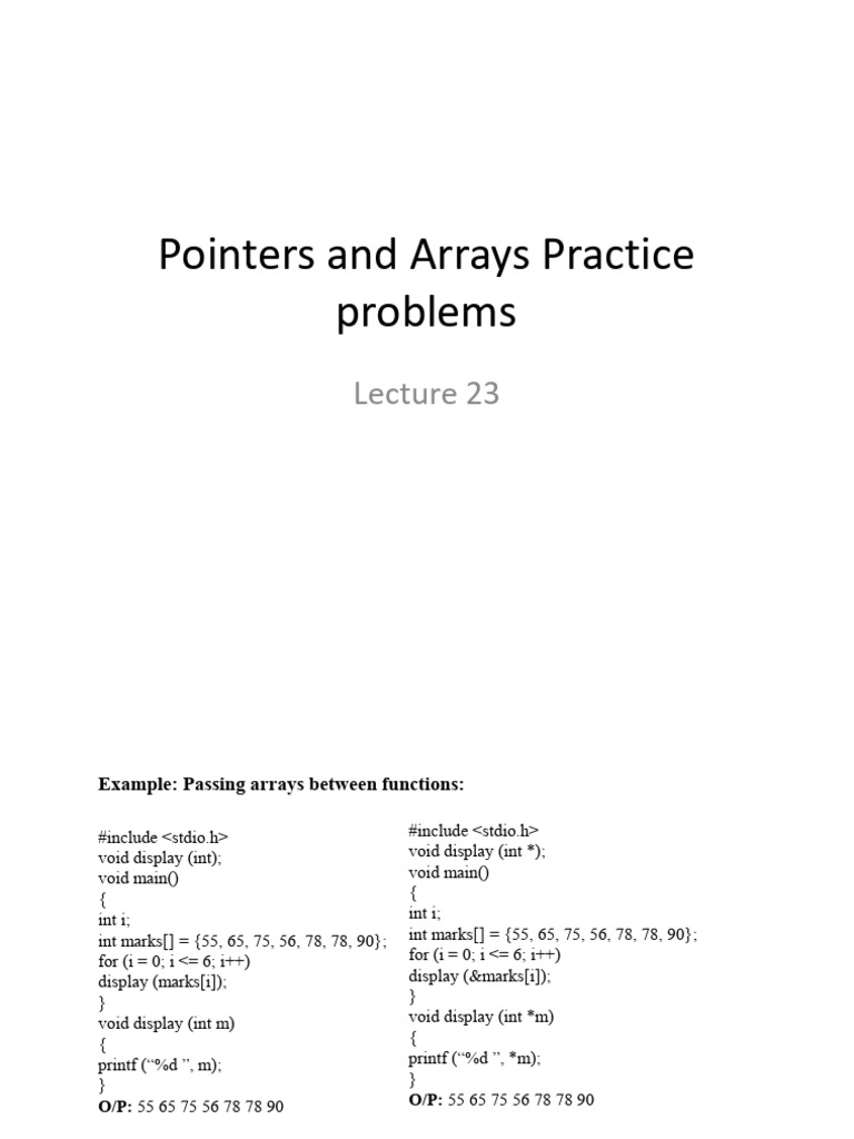 Lec 23 Pointers and arrays Practise problems | PDF | Pointer (Computer ... Lec 23 Pointers and arrays Practise problems | PDF | Pointer (Computer ...