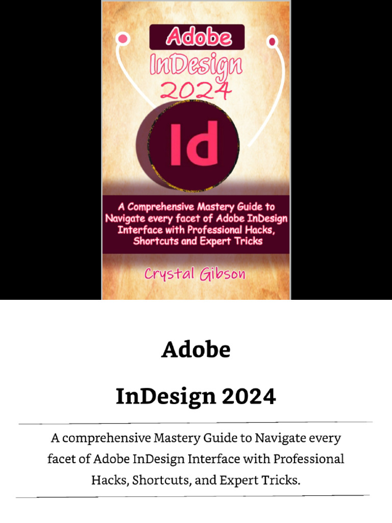 Adobe InDesign 2024 - A Comprehensive Mastery Guide | PDF