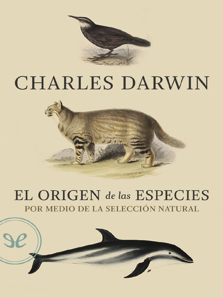 El Origen de Las Especies Por Medio de La Seleccion Natural | PDF | Charles Darwin | En el ...