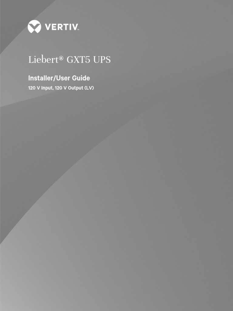 Liebert Gxt5 120v Input 120v Output LV Installeruser Guide | PDF ...