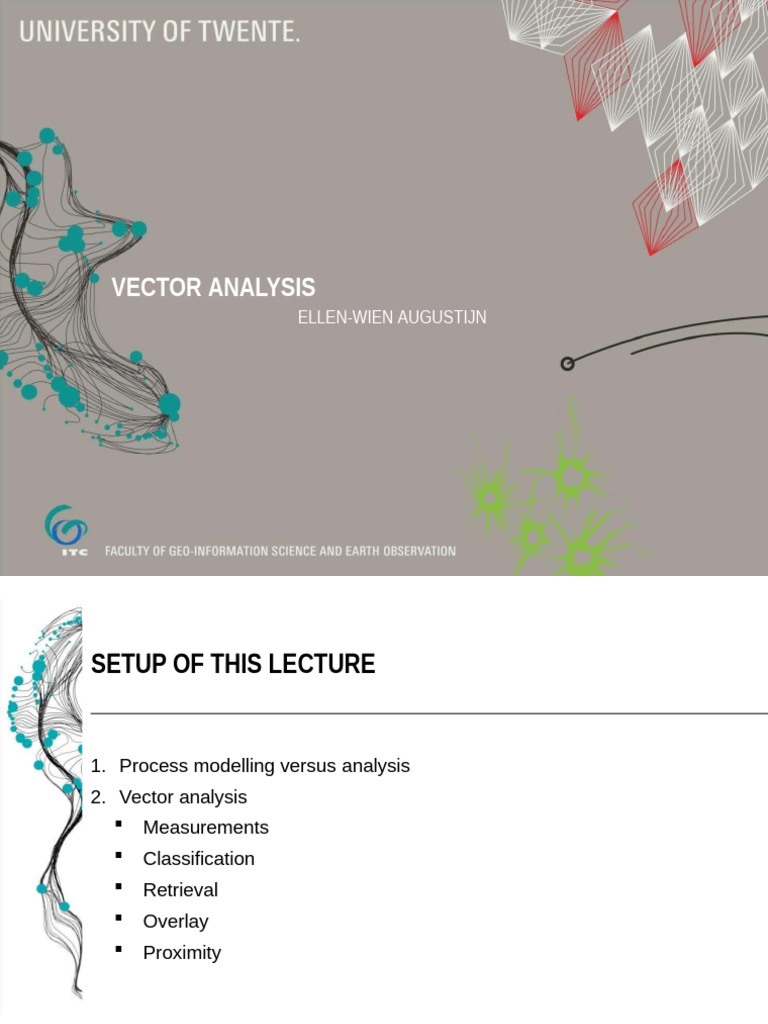 Lecture 7 Vector Analysis-converted | PDF | Spatial Analysis | Geographic Information System