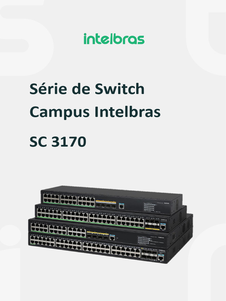 Intelbras Campus Switches SC 3170 Series (1) | PDF | Comutador de rede ...