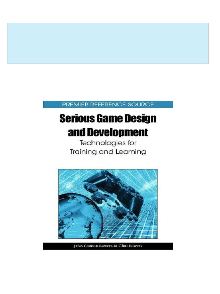 Download Full Serious Game Design and Development Technologies for ... Download Full Serious Game Design and Development Technologies for ...