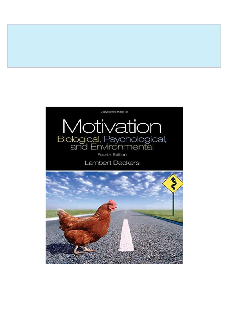 Motivation Biological Psychological and Environmental 4th Edition ...