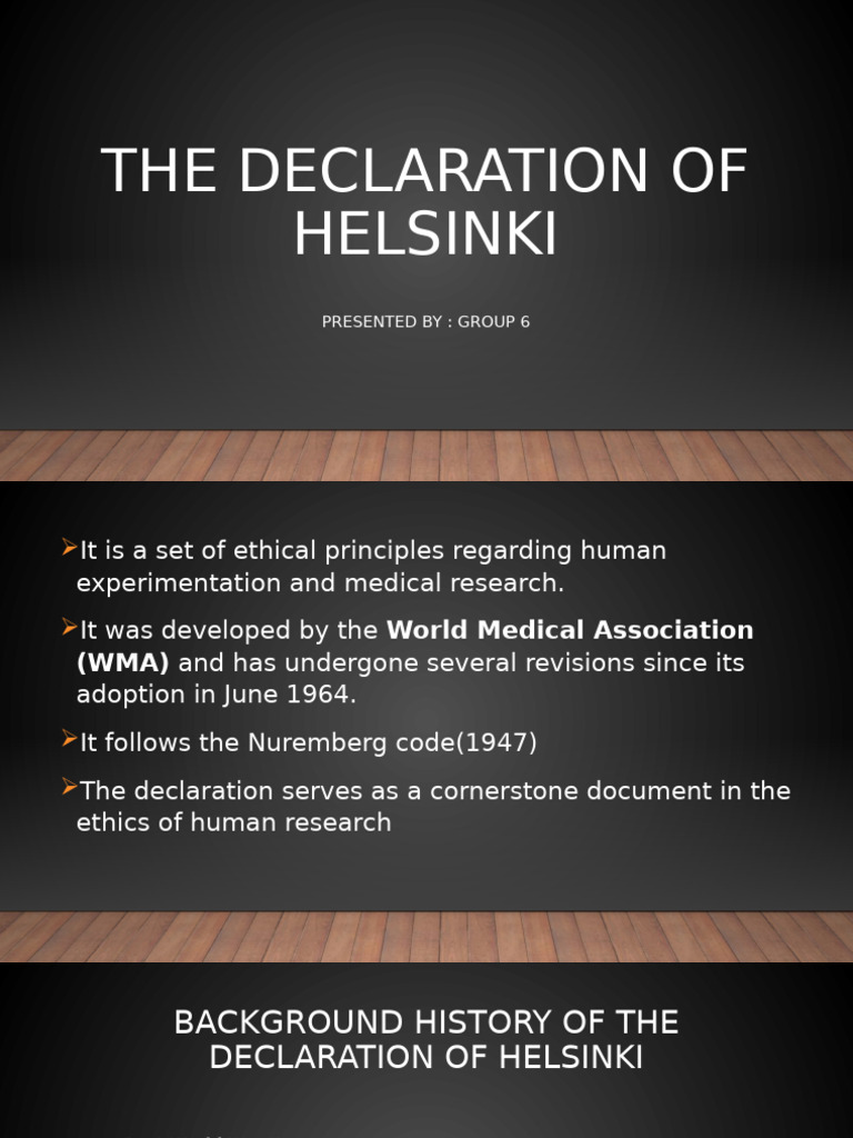 The Declaration of Helsinki | PDF | Social Ethics | Health Sciences