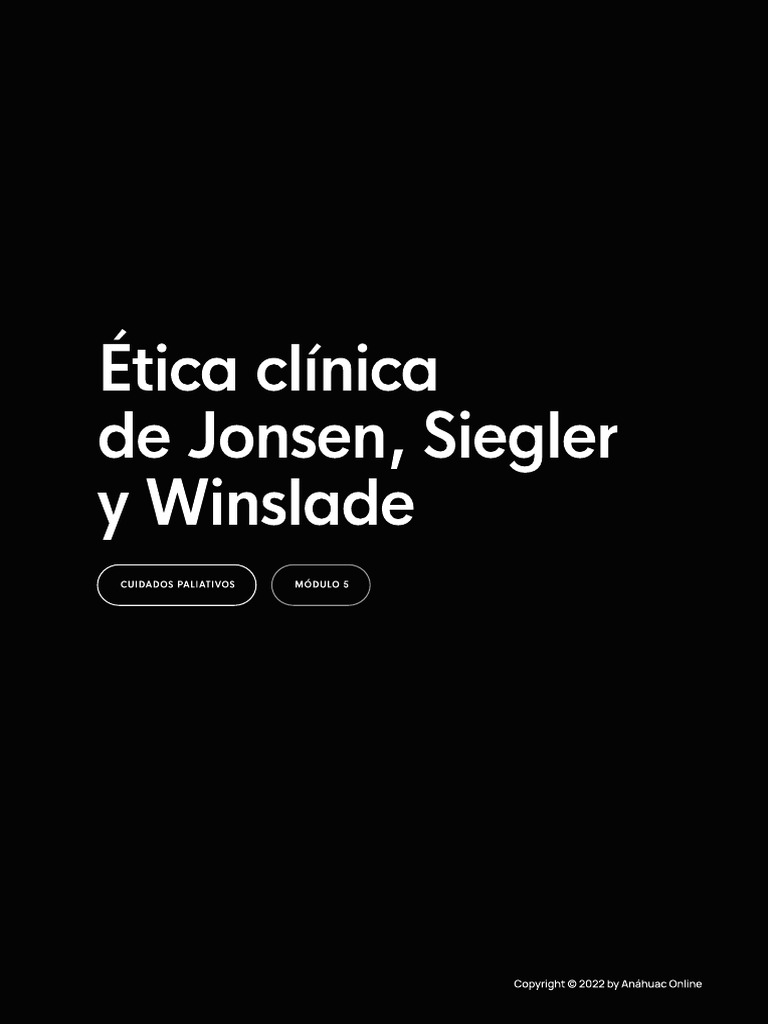 Ética Clínica de Jonsen, Siegler y Winslade | PDF