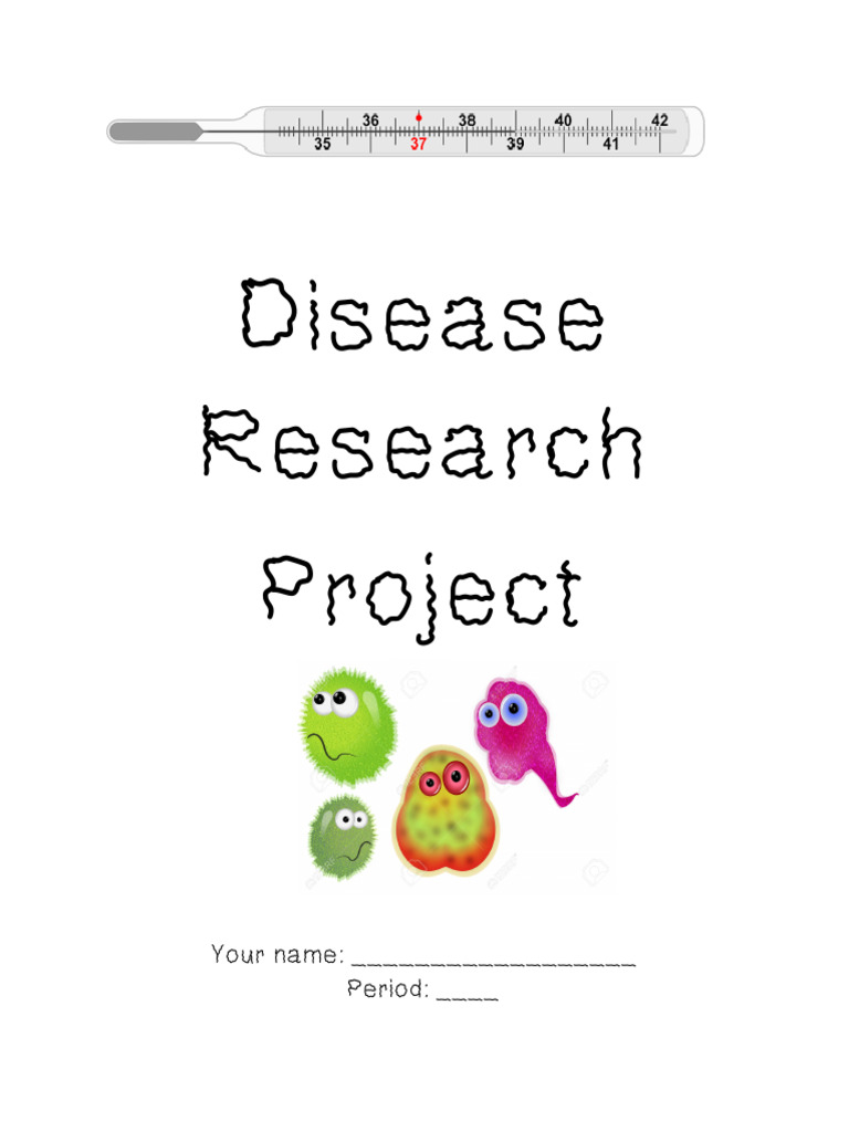 Disease Research Project | PDF | Epidemiology | Medicine