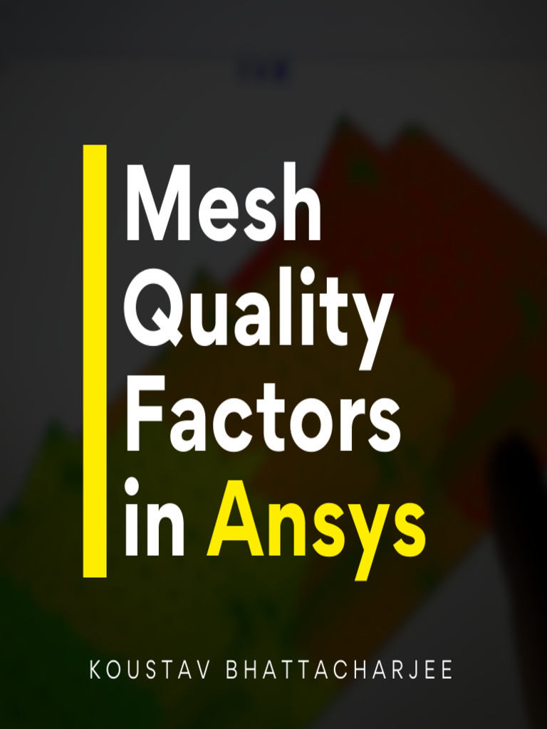Mesh Metrics in Ansys 1704505949 | PDF