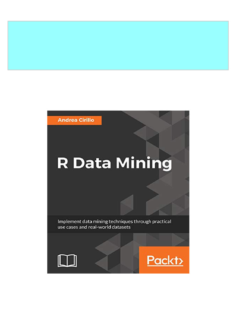 Download ebooks file R Data Mining Implement data mining techniques through practical use cases ...