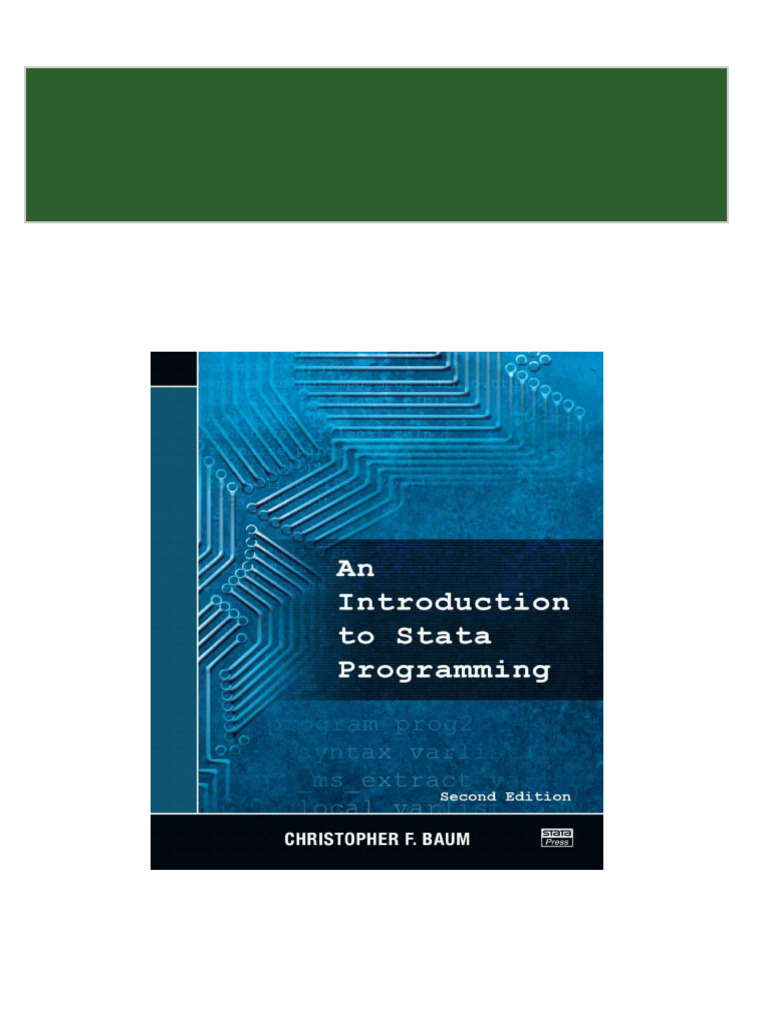 Instant Access to Introduction to Stata Programming 2nd Edition An ... Instant Access to Introduction to Stata Programming 2nd Edition An ...
