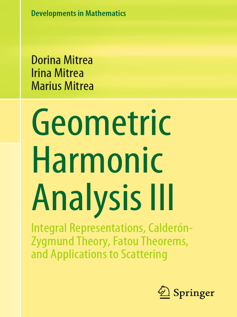 Geometric Harmonic Analysis III - Dorina Mitrea & Irina Mitrea & Marius Mitrea | PDF ...